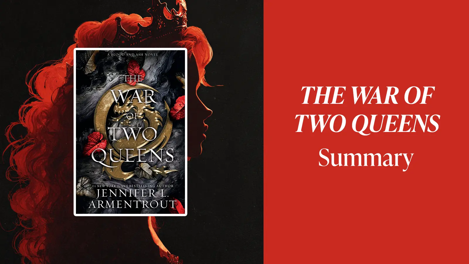 The War of Two Queens: Full Summary