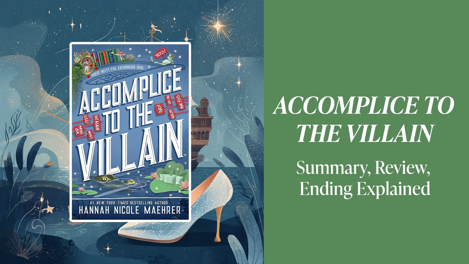 Accomplice to the Villain Summary, Ending Explained, Review